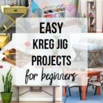 Kreg Jig For Beginners - Anika's DIY Life