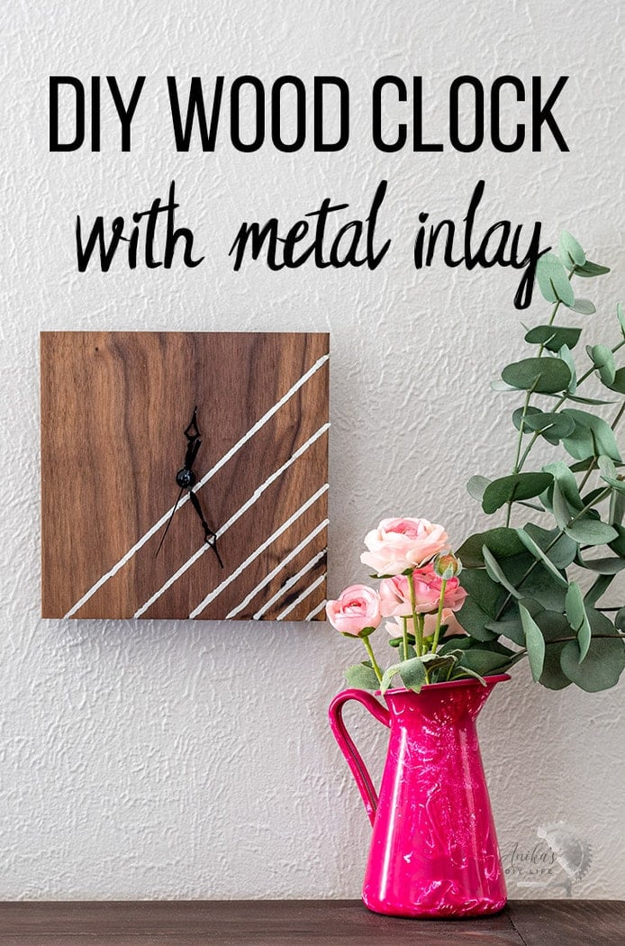 DIY Wooden Clock With Metal Inlay - Anika's DIY Life