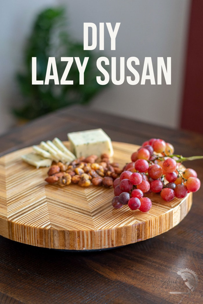 DIY Lazy Susan Using Patterned Plywood - Anika's DIY Life