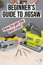 How To Use A Jigsaw - A Complete Guide For Beginners - Anika's DIY Life