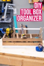 Easy Easy DIY Tool Box Organizer Using Wood - With PLANS - Anika's DIY Life