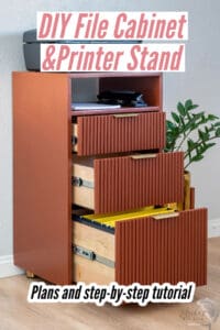 How To Build A DIY File Cabinet And Printer Stand | Plans